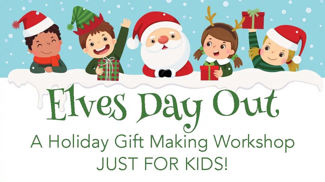 Elves Day Out - Hessel School House